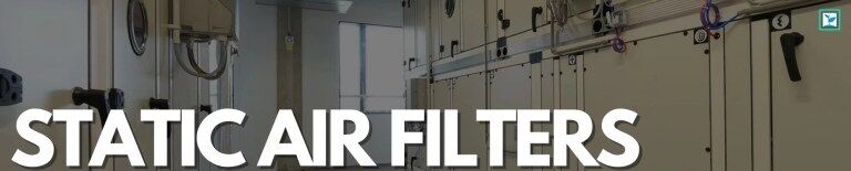 Static Air Filters - Indian Filters