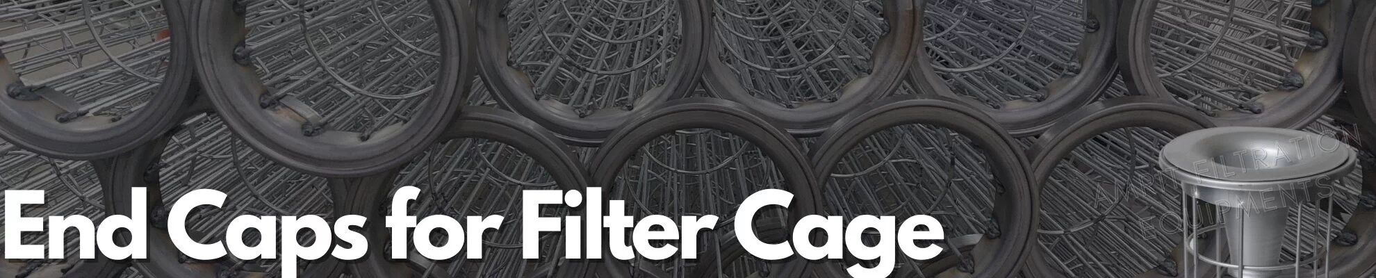 End Caps for Filter cage Manufacturers & Suppliers - Indian Filters